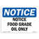 SignMission Osha Notice Food Grade Oil Only Sign - Wayfair Canada