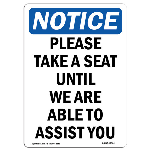 SignMission Please Take A Seat Until We Are Sign | Wayfair