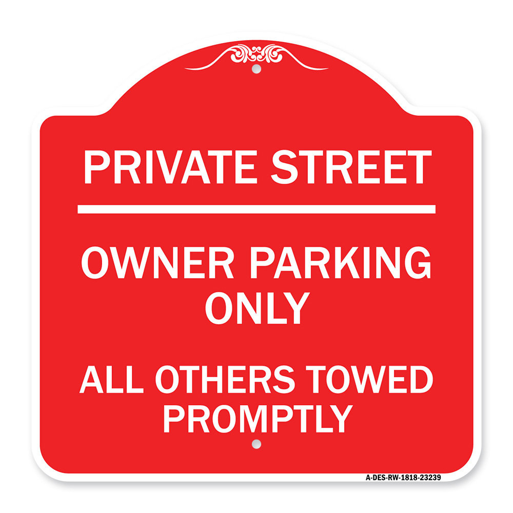Signmission Designer Series Sign - Private Street, Owner Parking Only ...