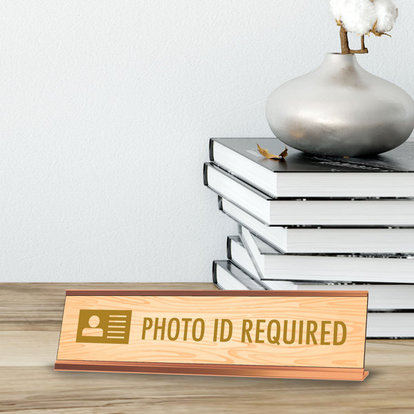 Signs ByLITA Photo ID Required Desk Sign | Wayfair