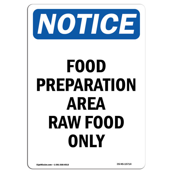 SignMission Food Preparation Area Raw Food Only Sign | Wayfair