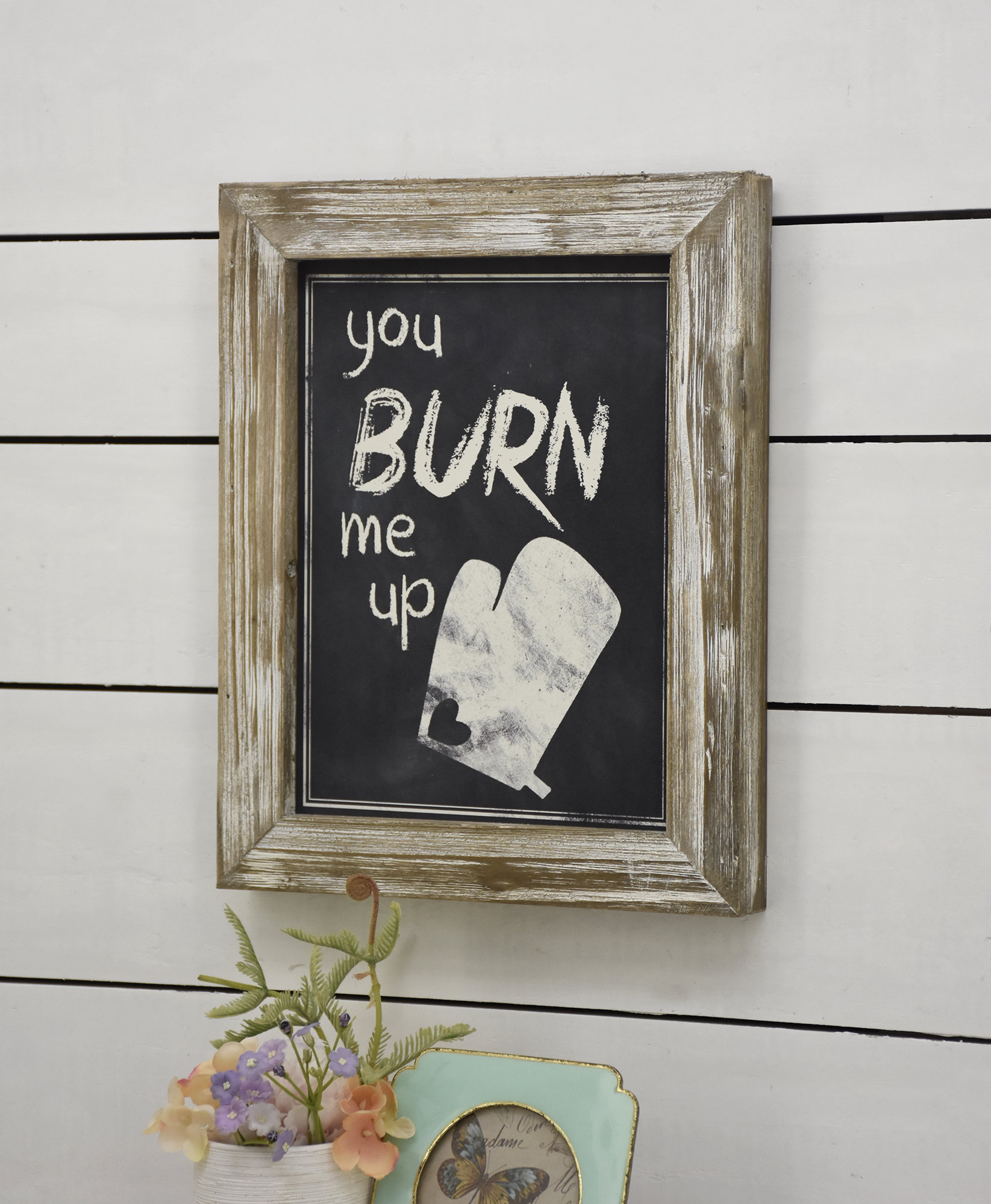 Trinx You Burn Me Up Wood Framed Kitchen Sign - Wayfair Canada