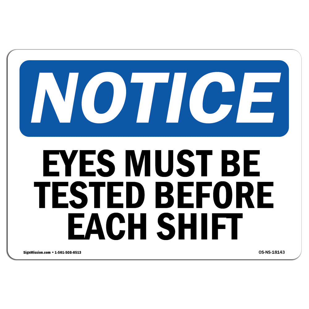 SignMission Safety First Eyes Must Be Tested Before Each Shift Sign ...
