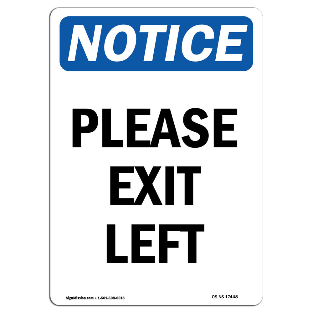 SignMission OSHA Notice - Please Exit Left Sign | Heavy Duty Sign Or ...