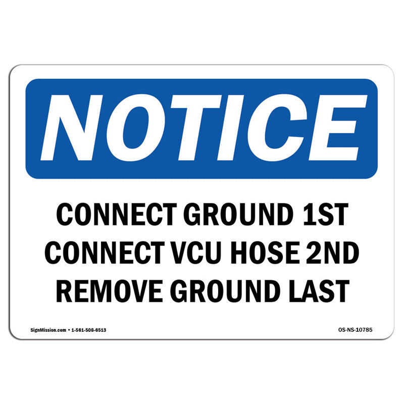 SignMission Connect Ground 1St Connect Vcu Hose 2Nd Sign | Wayfair