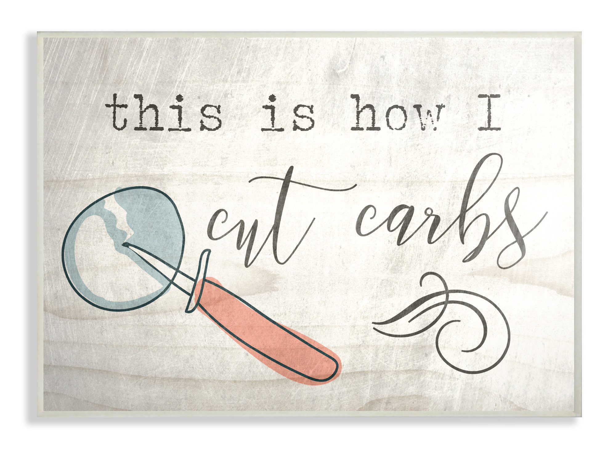 Ebern Designs This is How I Cut Carbs by Daphne Polselli - Textual Art ...