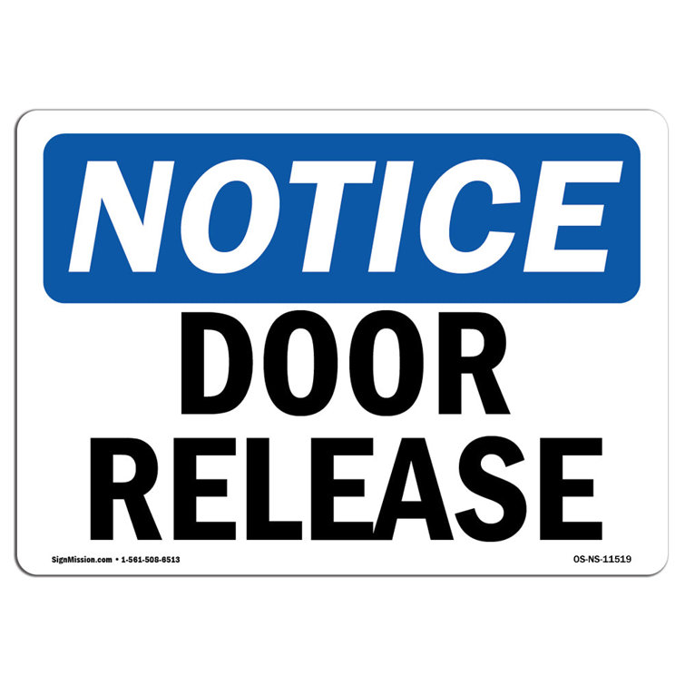 SignMission OSHA Notice - Door Release Sign | Heavy Duty Sign Or Label ...