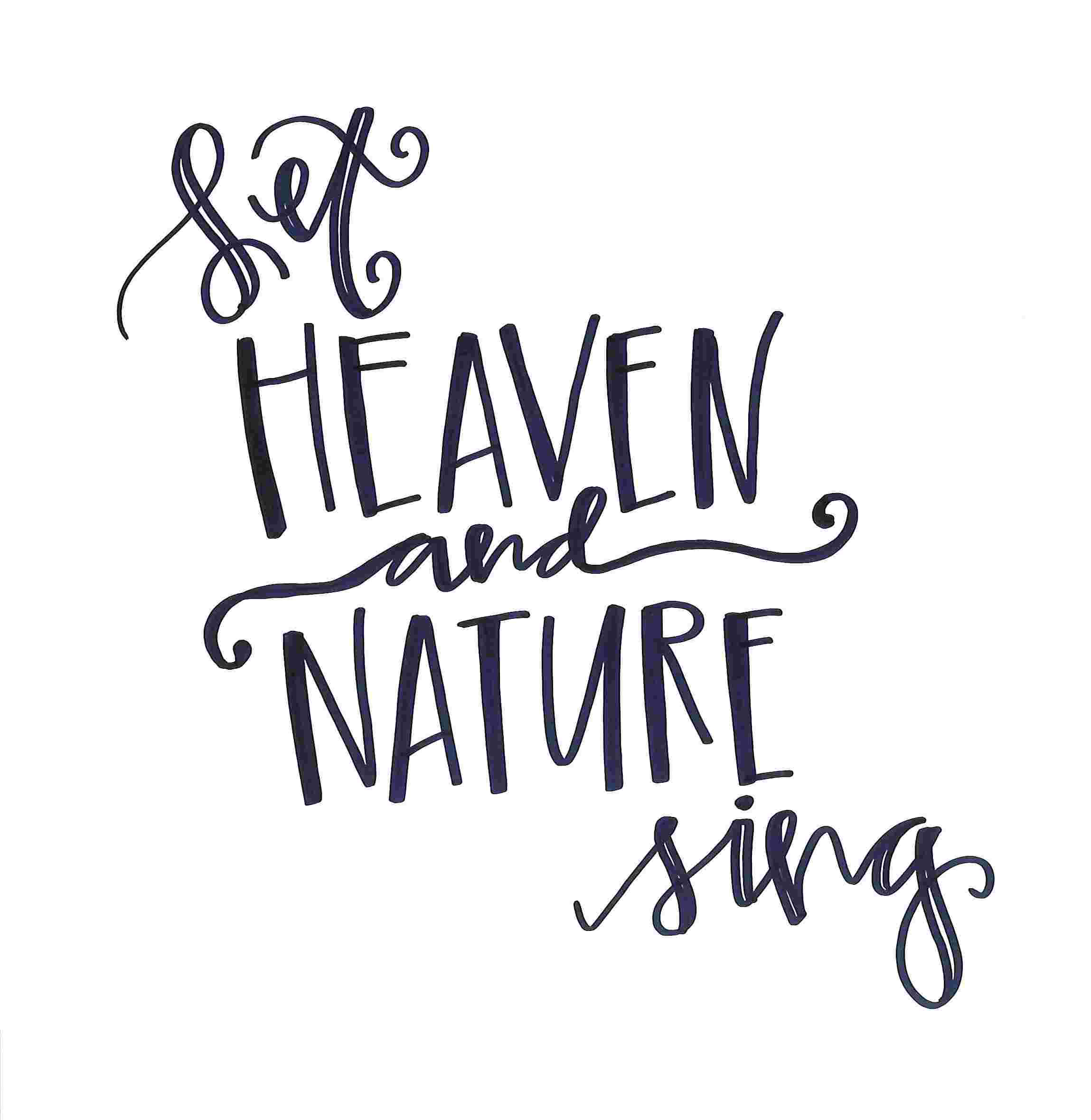 Trinx Let Heaven And Nature Sing Handwriting | Wayfair