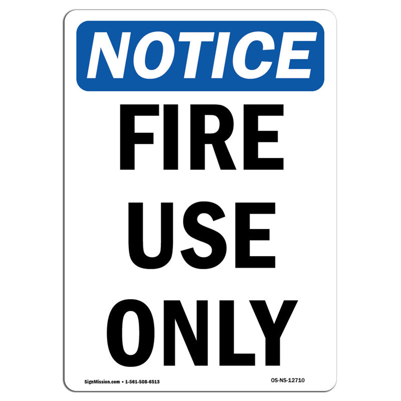 SignMission Fire Use Only Sign | Wayfair
