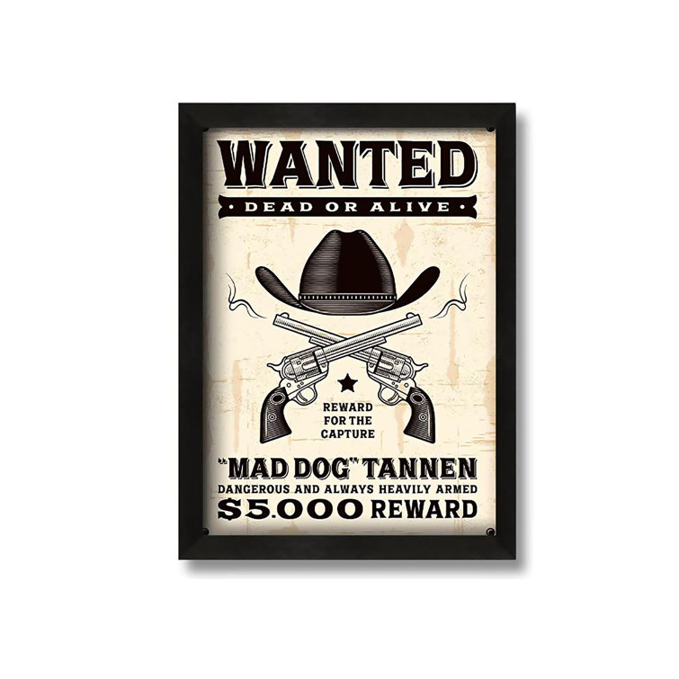 Maturi Mad Dog Wanted Dead or Alive - Picture Frame Graphic Art on ...