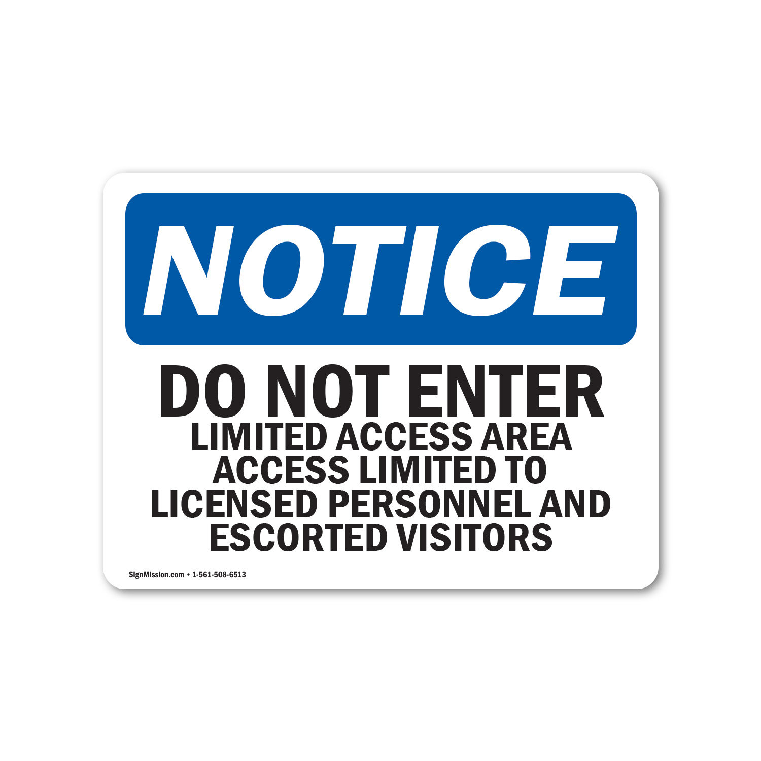 SignMission Do Not Enter Limited Access Area Access Plastic Sign 14" X ...