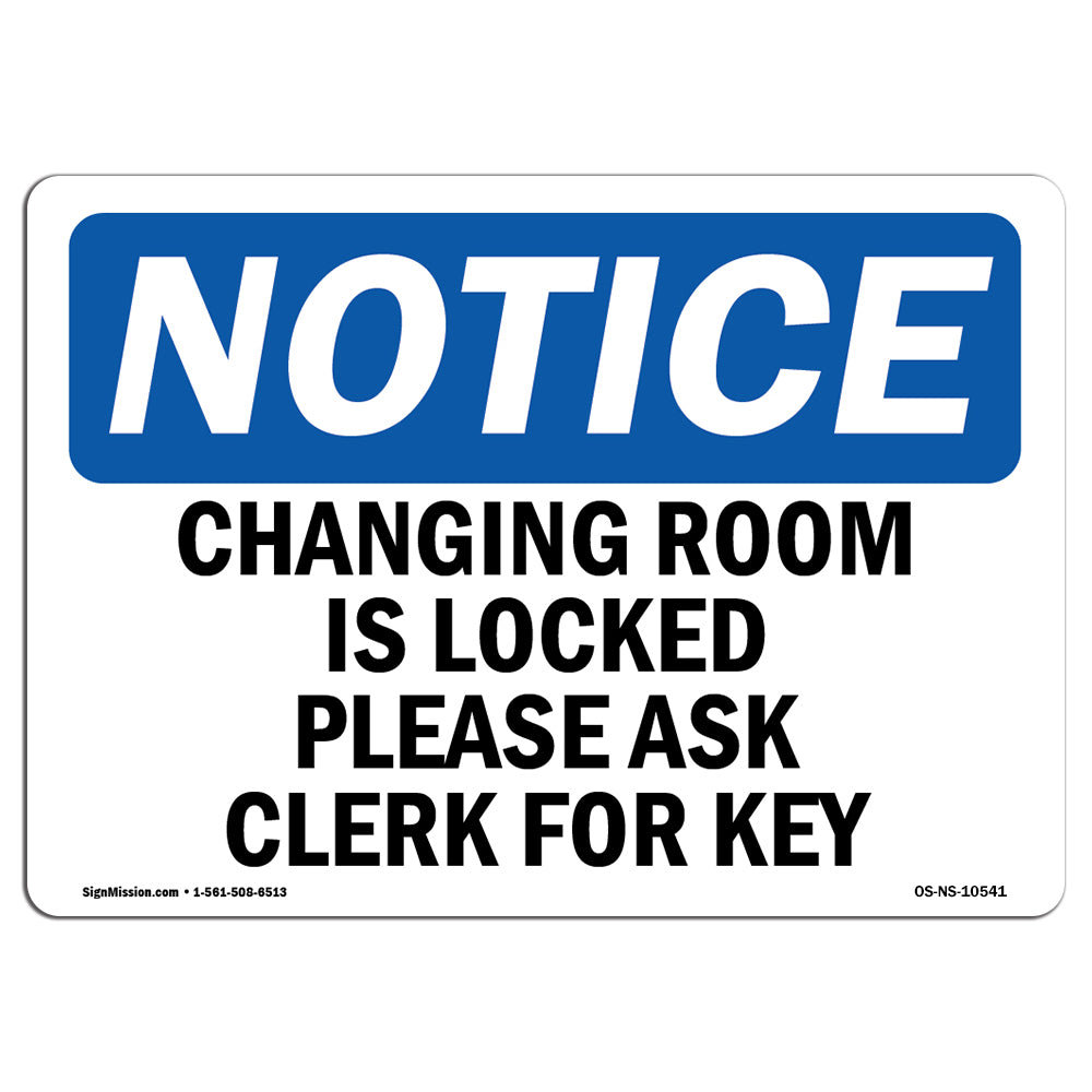 SignMission Changing Room Is Locked Please Ask Clerk for Key Sign | Wayfair