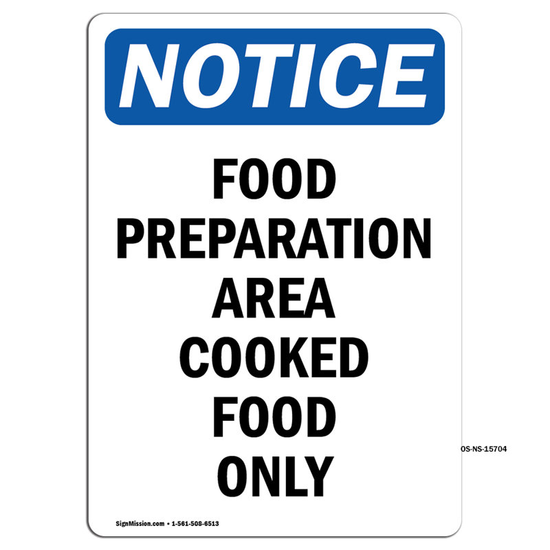 SignMission Food Preparation Area Cooked Food Only Sign | Wayfair