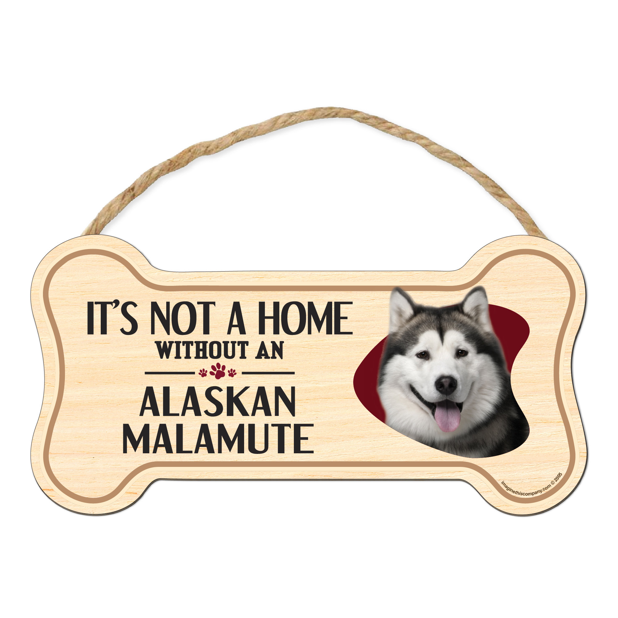 Imagine This Company It's Not a Home without Our Akita Bone Shaped Wood ...