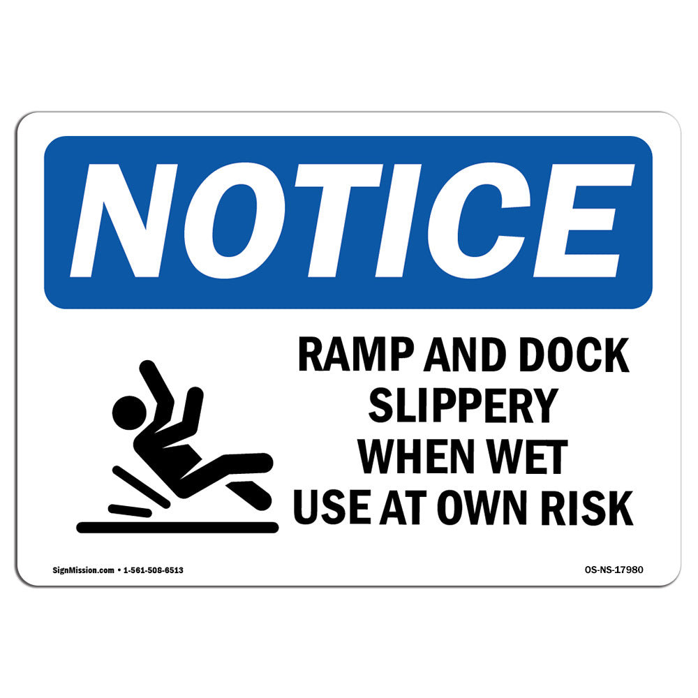 SignMission Ramp and Dock Slippery When Sign with Symbol | Wayfair