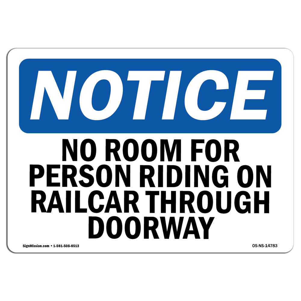 SignMission No Room For Person Riding On Railcar Through Aluminum Sign ...