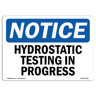 SignMission Hydrostatic Testing in Progress Sign | Wayfair