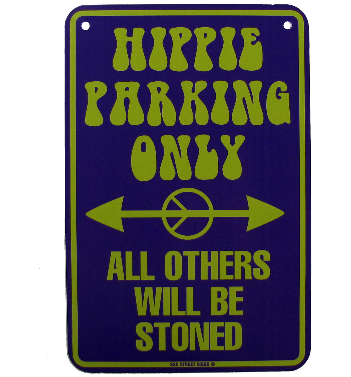 Treasure Gurus Hippie Parking Only Others Stoned Vintage Hippies Sign ...