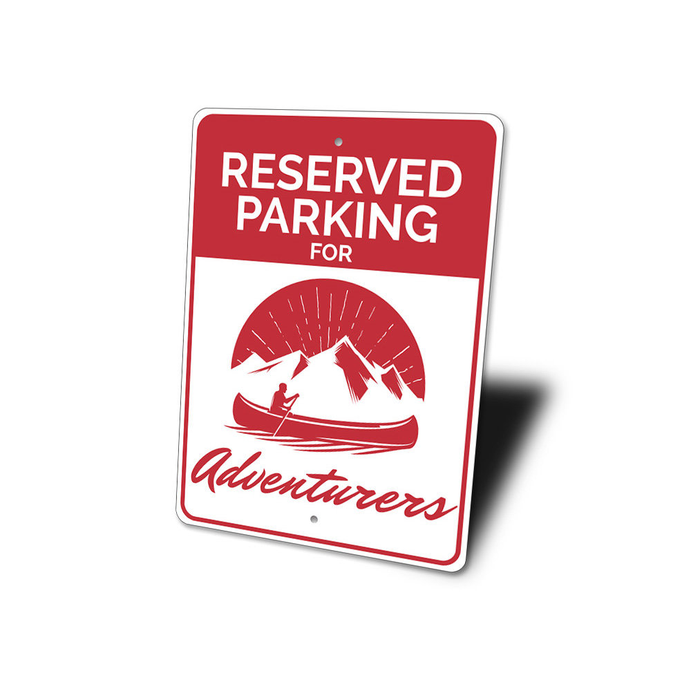 Lizton Sign Shop, Inc Adventurer Parking Aluminum Sign | Wayfair