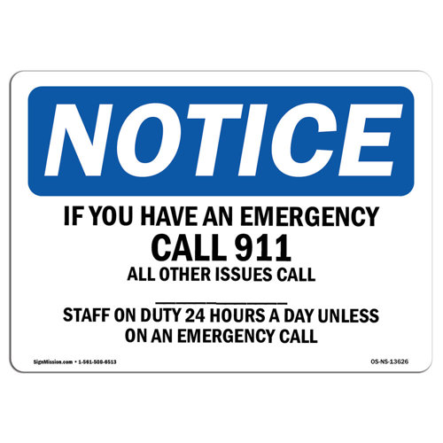 SignMission If You Have an Emergency Call 911 Sign | Wayfair