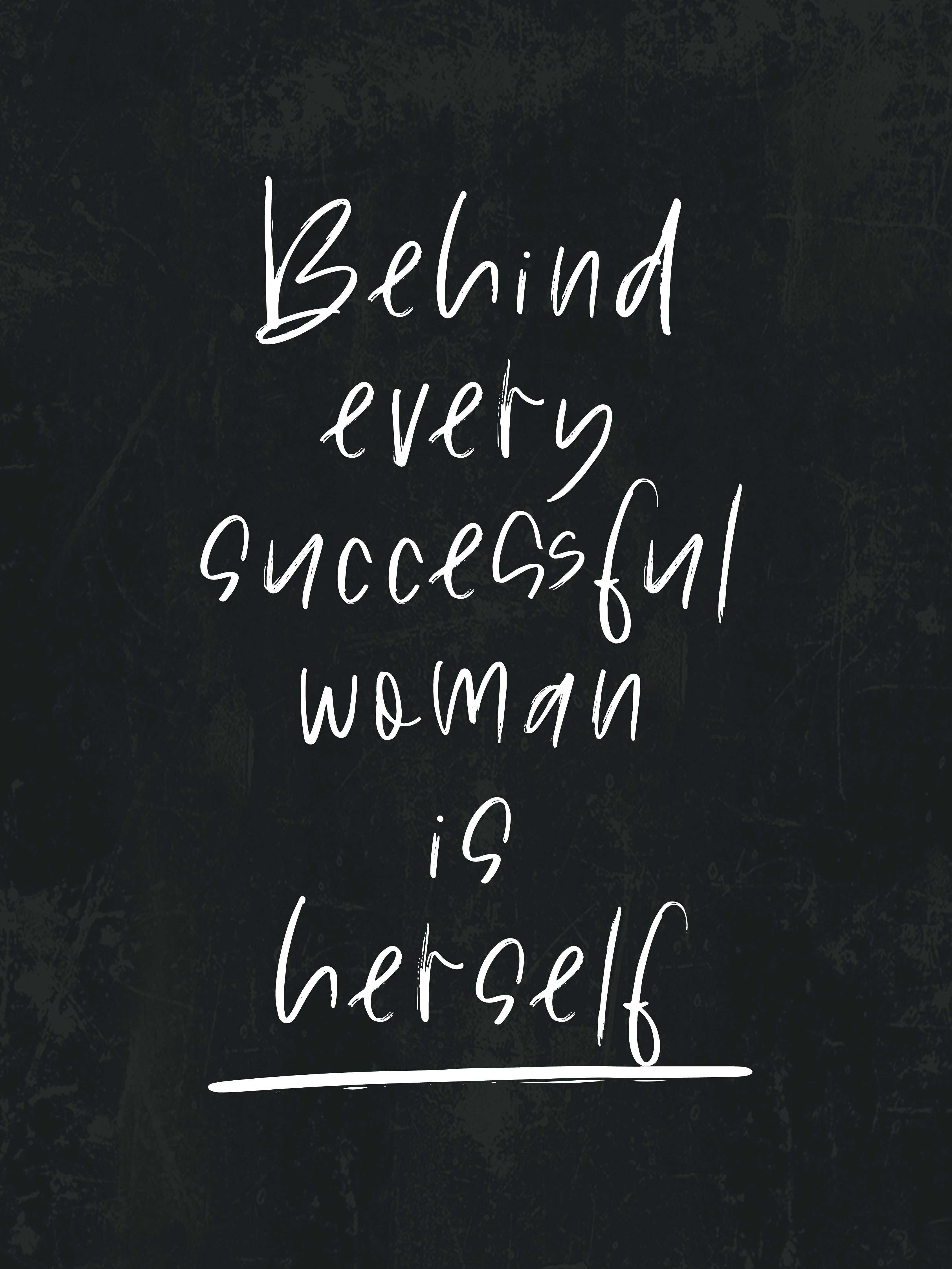 Trinx Behind Every Successful Woman Is Herself - Wrapped Canvas Print ...