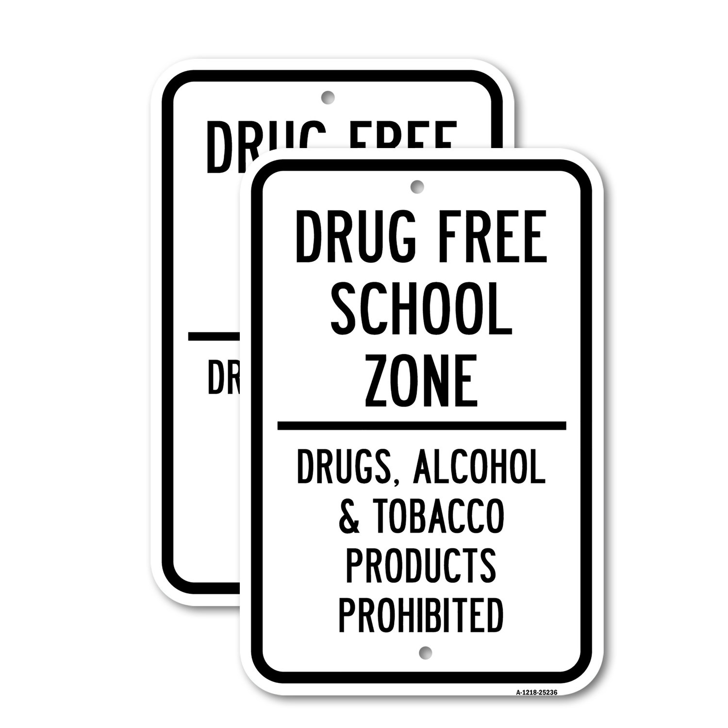 SignMission (2 Pack) Drug Free School Zone Drugs Alcohol & Tobacco Pro ...