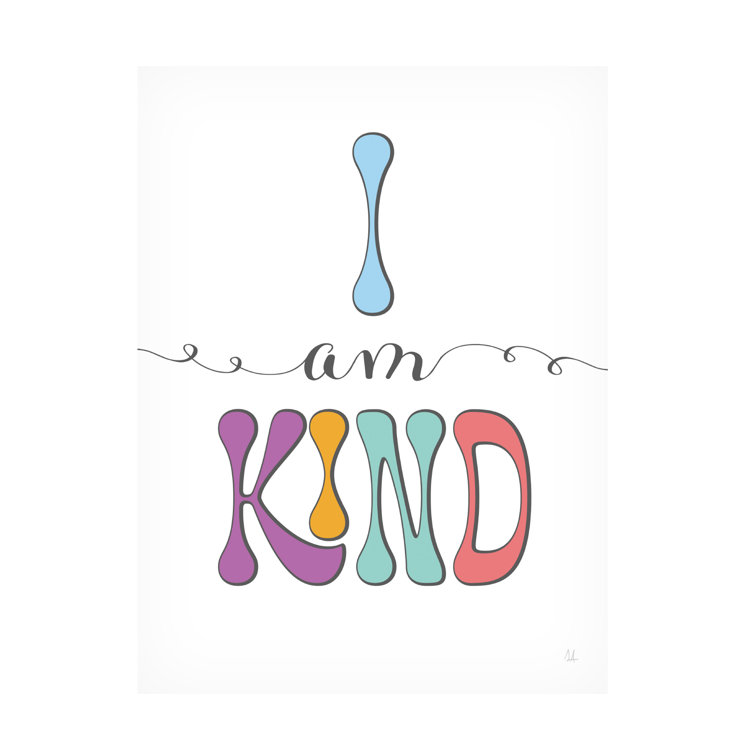 Trinx I Am Kind Blue On Canvas Textual Art - Wayfair Canada