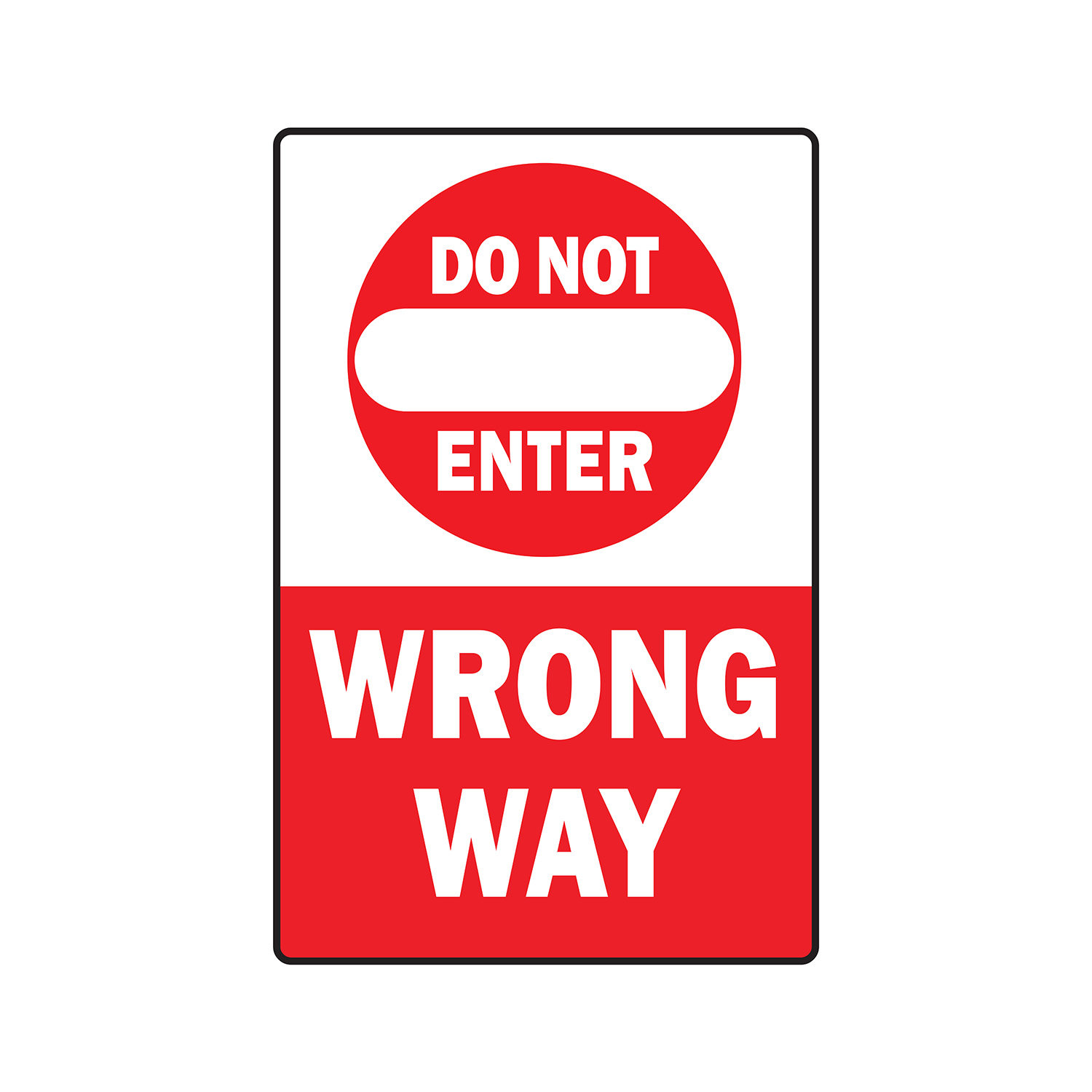 SignMission Do Not Enter Wrong Way Sign Traffic Road Street Entrance ...