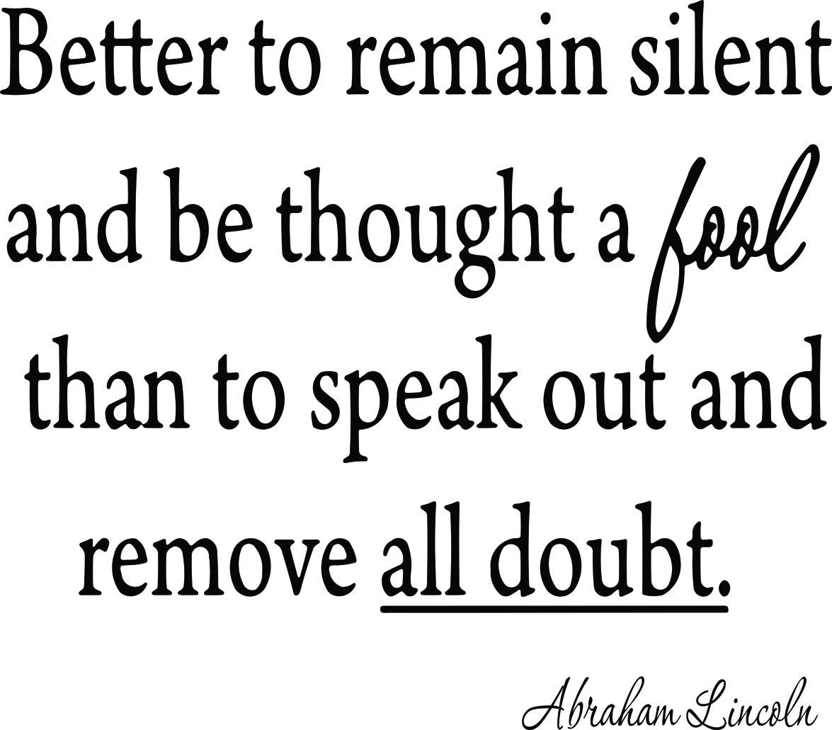 Winston Porter Dowsett Better to Remain Silent and be Thought a Fool ...