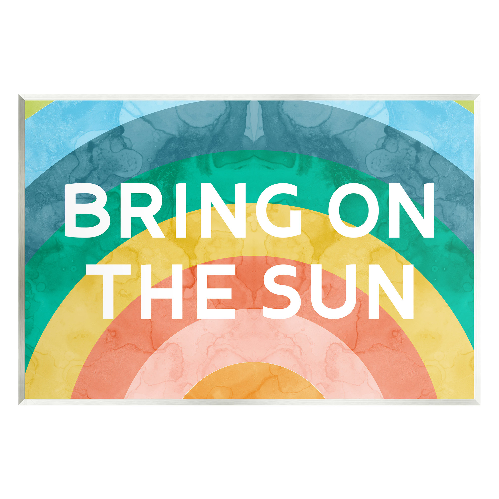 Stupell Industries Bring On The Sun Typography Rainbow Watercolor ...