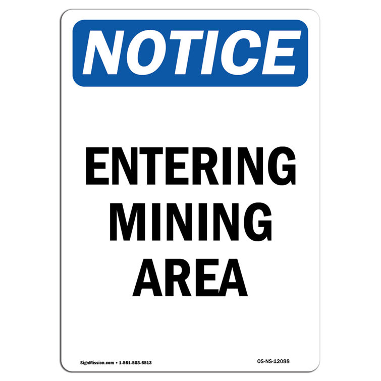 SignMission OSHA Notice - Entering Mining Area Sign | Heavy Duty Sign ...