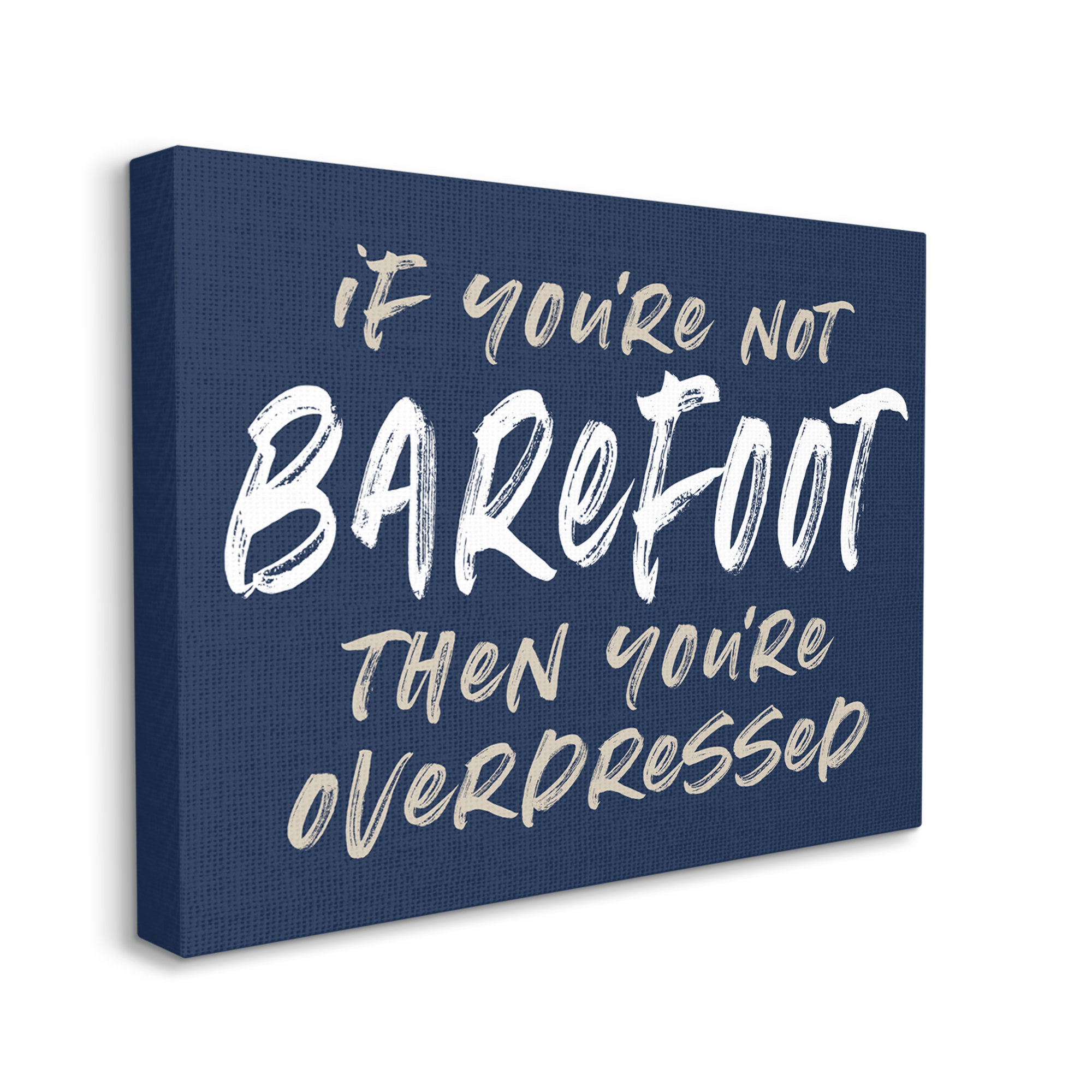 Stupell Industries Humorous Barefoot Saying Phrase Marker Streaks Text ...
