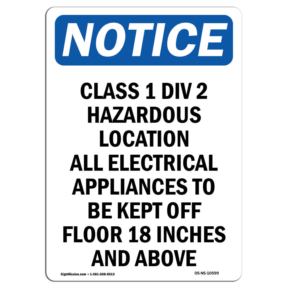 SignMission Osha Notice - Class 1 Div 2 Hazardous Location Sign | Wayfair
