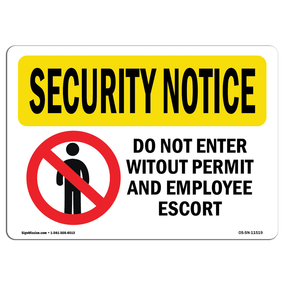 Signmission Osha Security Notice Do Not Enter Without Permit Wayfair