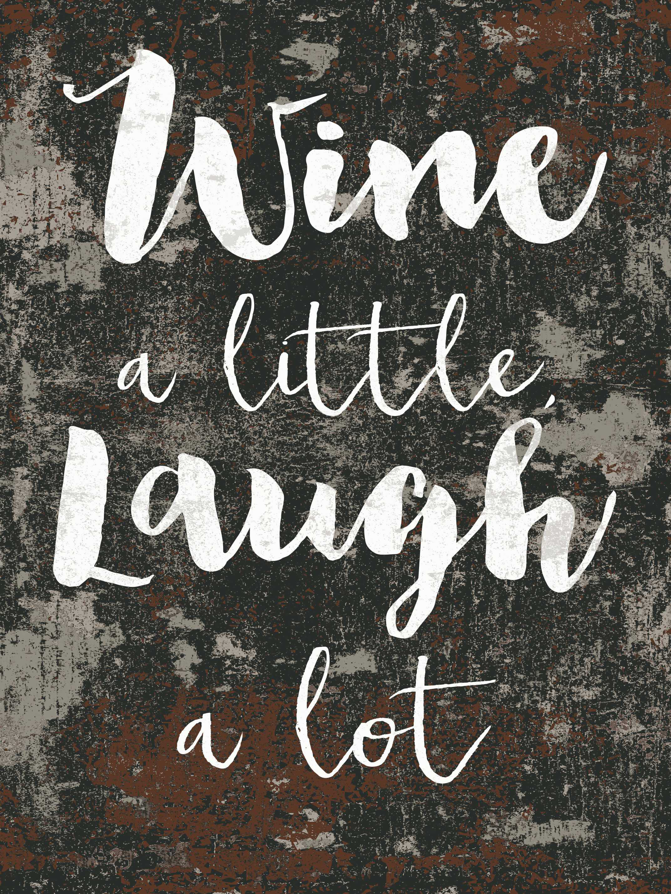 Trinx Wine A Little Laugh A Lot Rustic - Print - Wayfair Canada