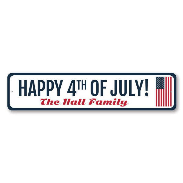 Lizton Sign Shop, Inc Happy 4Th Of July Custom Aluminum Sign | Wayfair
