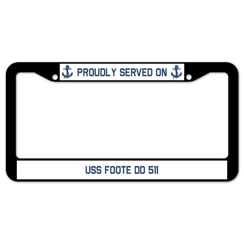 SignMission Proudly Served on USS FOOTE DD 511 Plate Frame | Wayfair