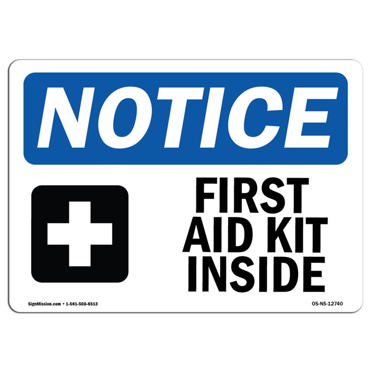 SignMission OSHA Notice - First Aid Kit Inside Sign With Symbol | Heavy ...