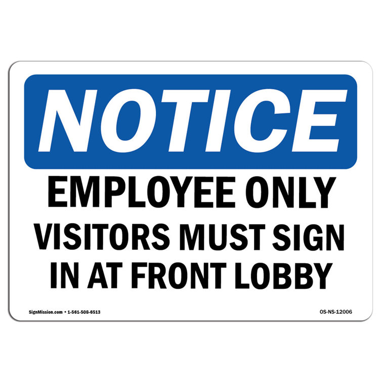SignMission Employees Only Visitors Must Sign in at | Wayfair