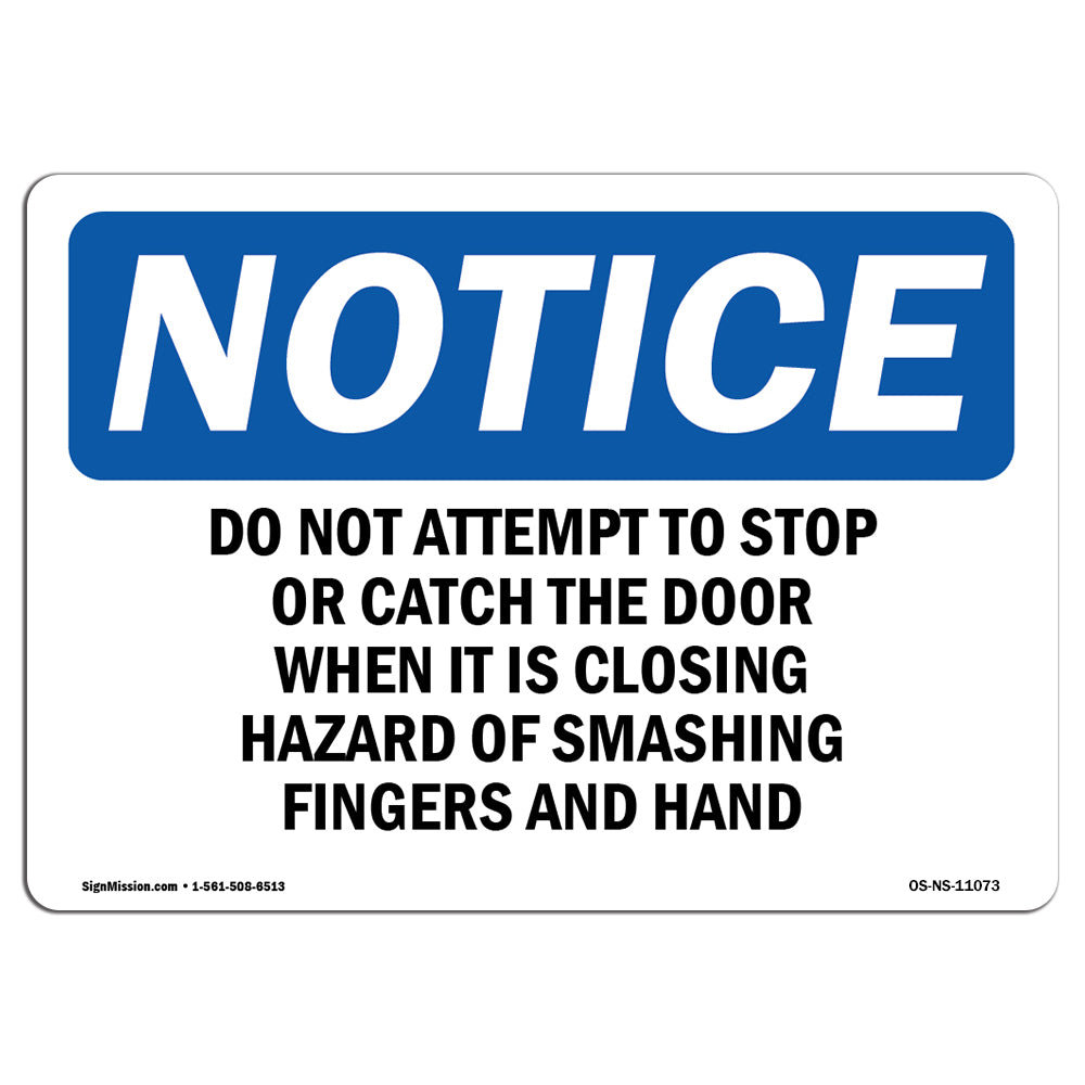 SignMission Do Not Attempt to Stop or Catch the Door Sign | Wayfair