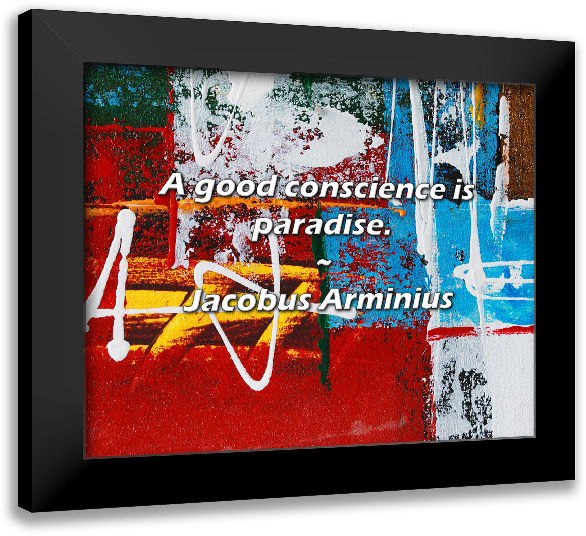 Latitude Run® Jacobus Arminius Quote: A good conscience is paradise ...