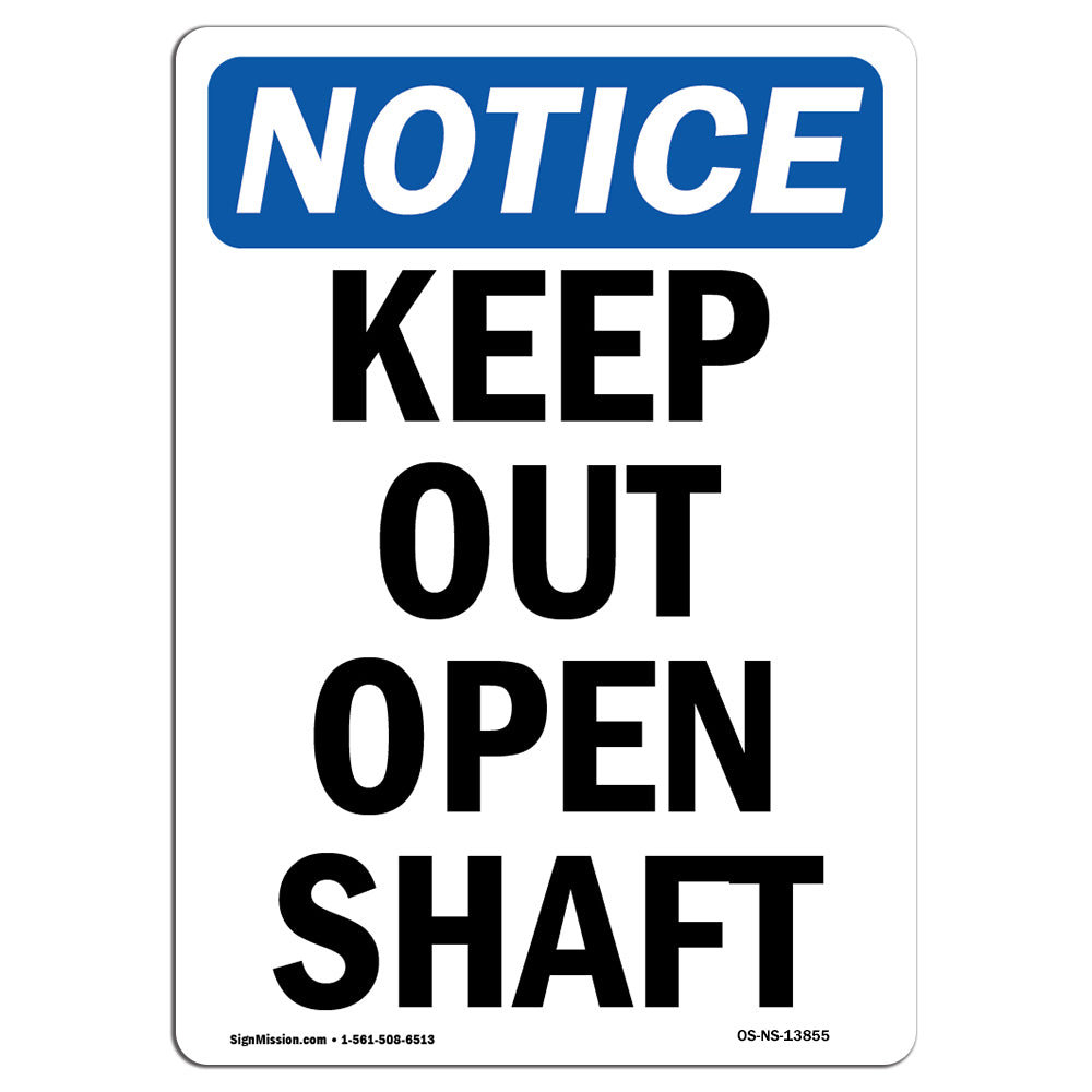 SignMission Keep Out Open Shaft Sign | Wayfair