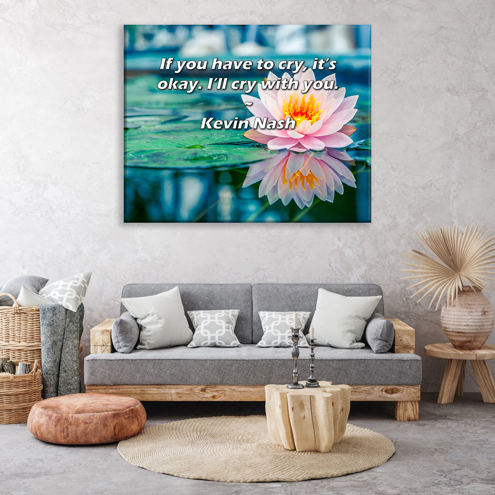 World Menagerie Artsy Quote "If you have to cry, it’s okay. I’ll cry ...