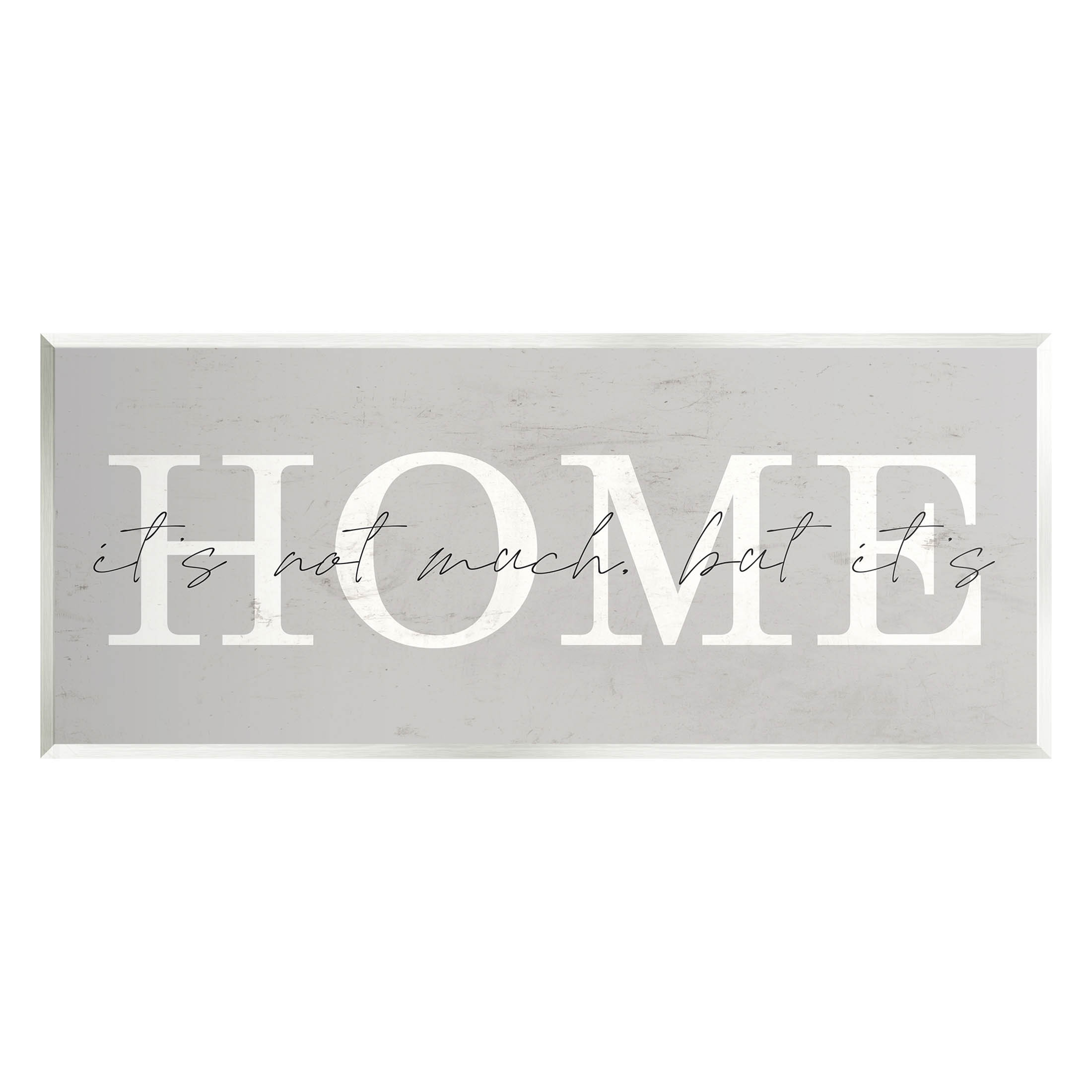 Gracie Oaks Not Much But It's Home Sign by Lil' Rue - Unframed Graphic ...