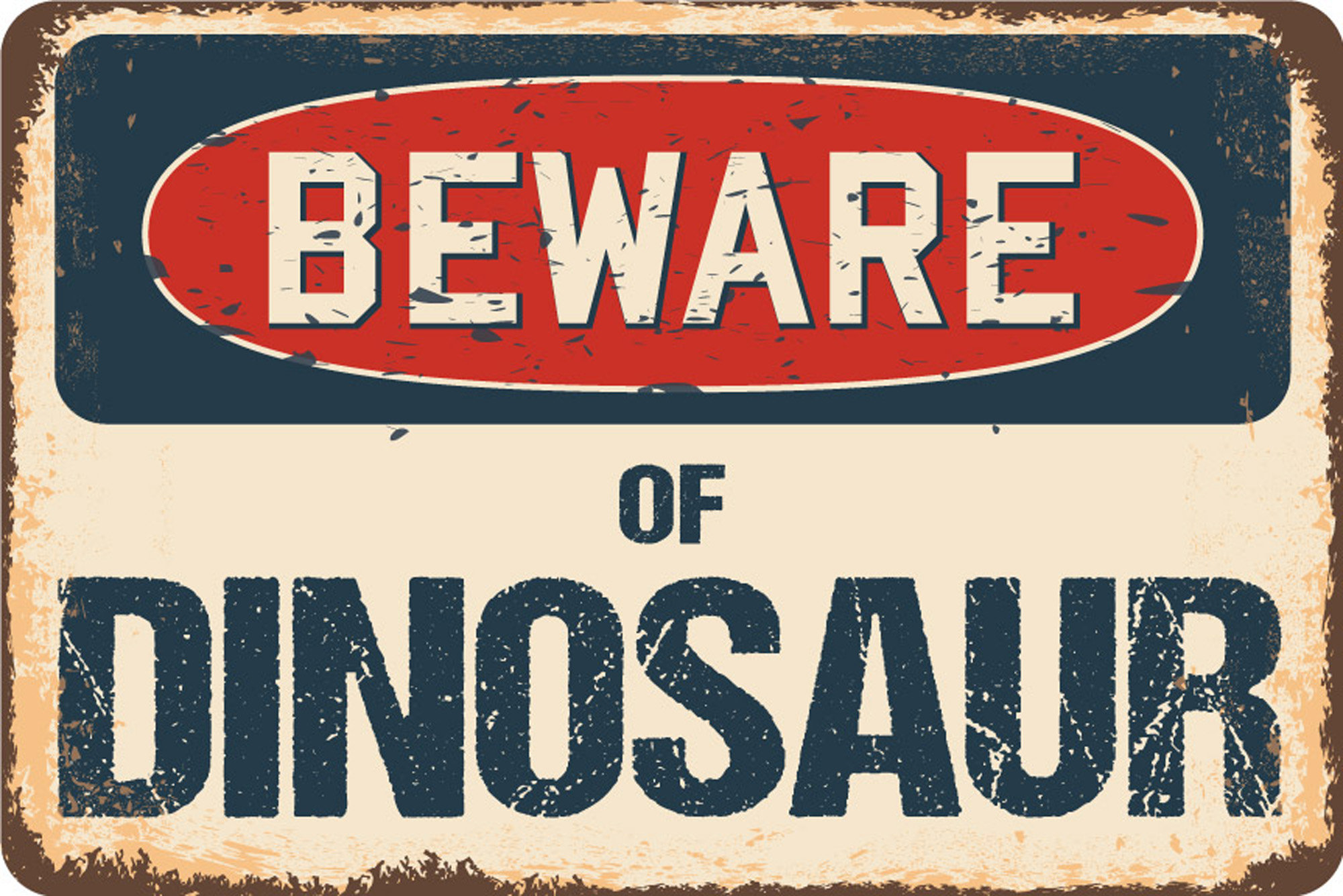 SignMission Beware of Dinosaur Sign | Wayfair
