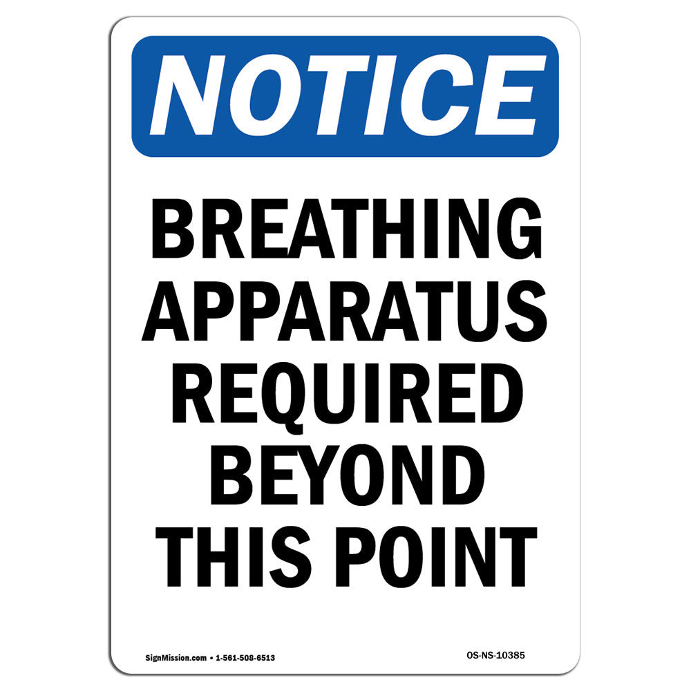 SignMission OSHA Notice - Breathing Apparatus Required Beyond Sign ...