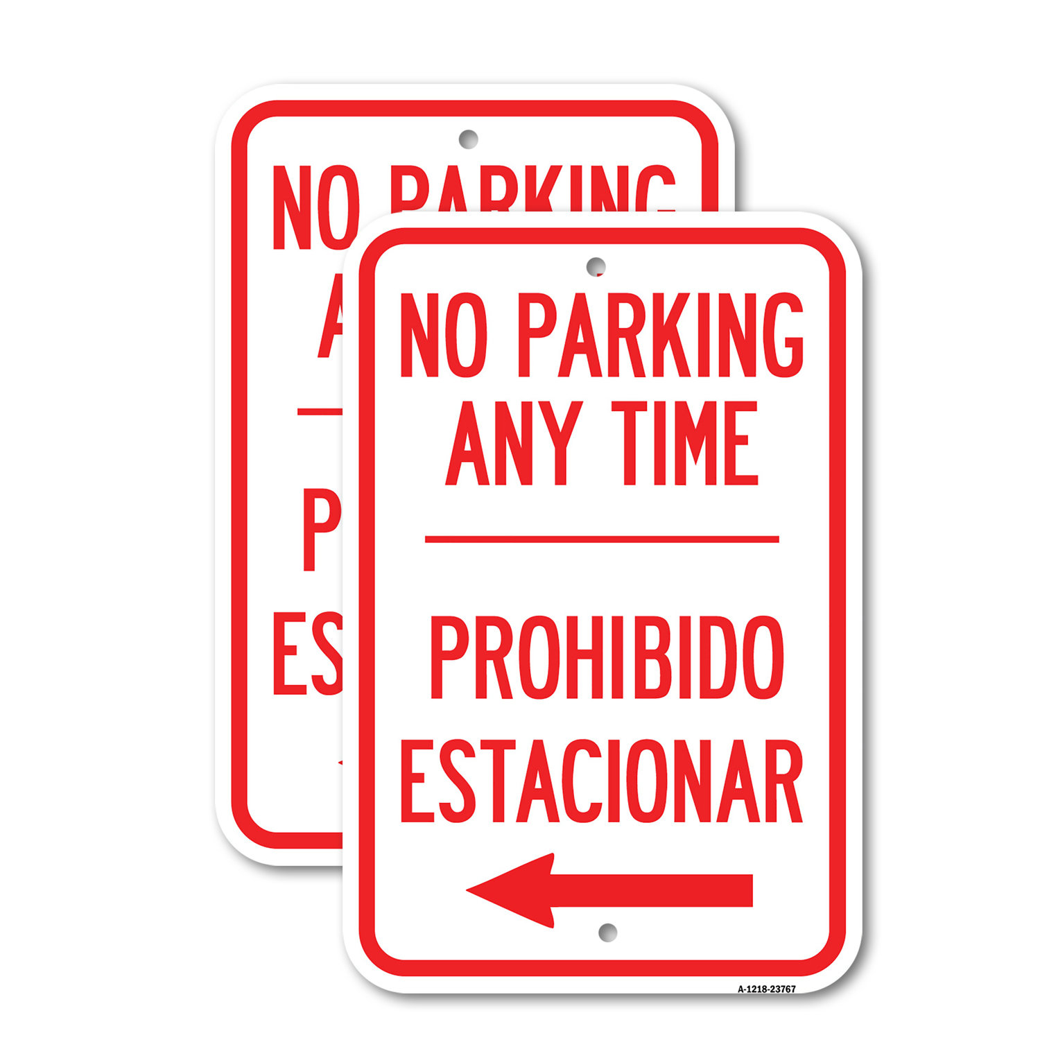 SignMission No Parking Anytime Prohibido Estacionar (With L Aluminum ...