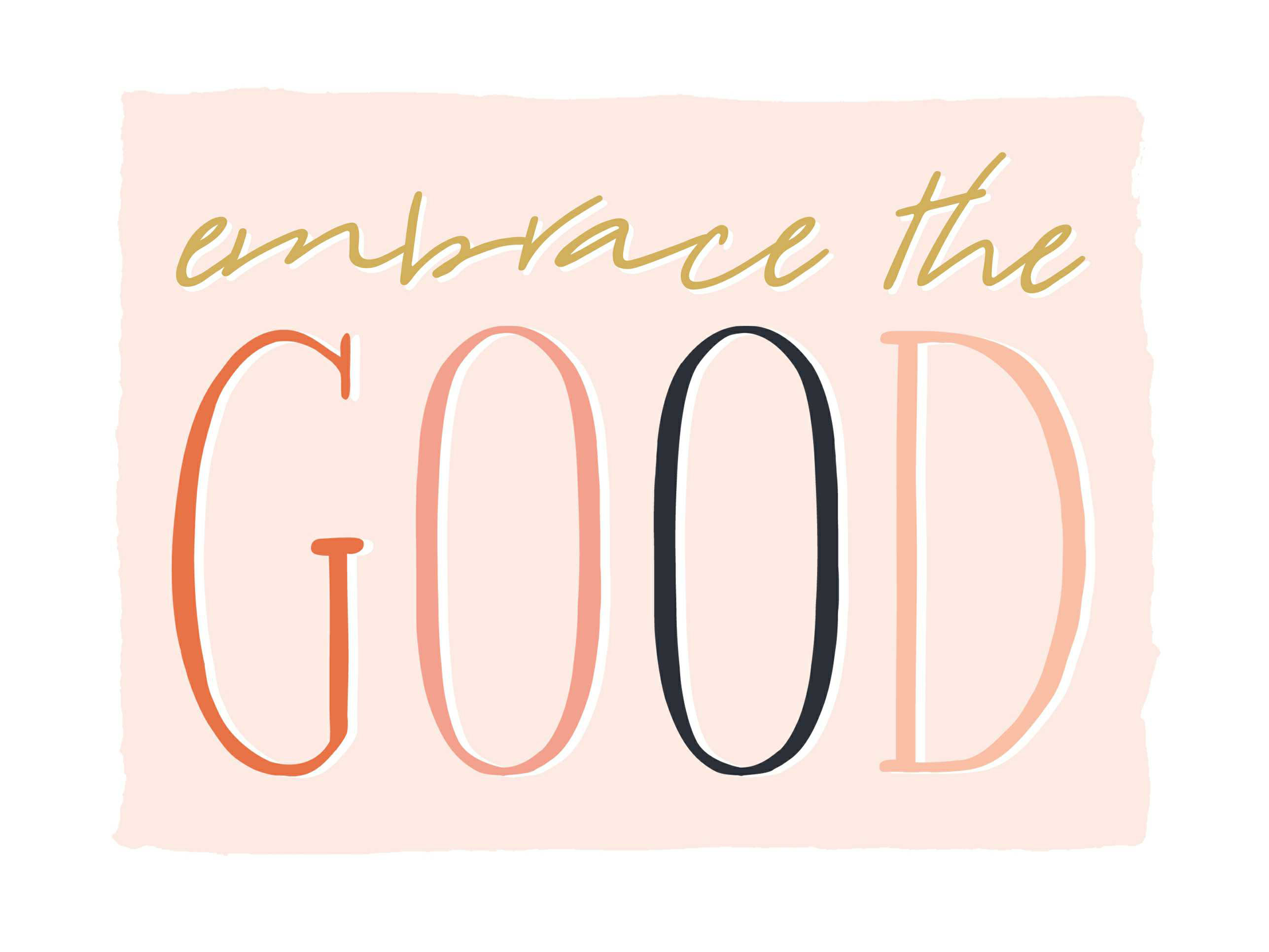 Trinx " Embrace The Good " | Wayfair