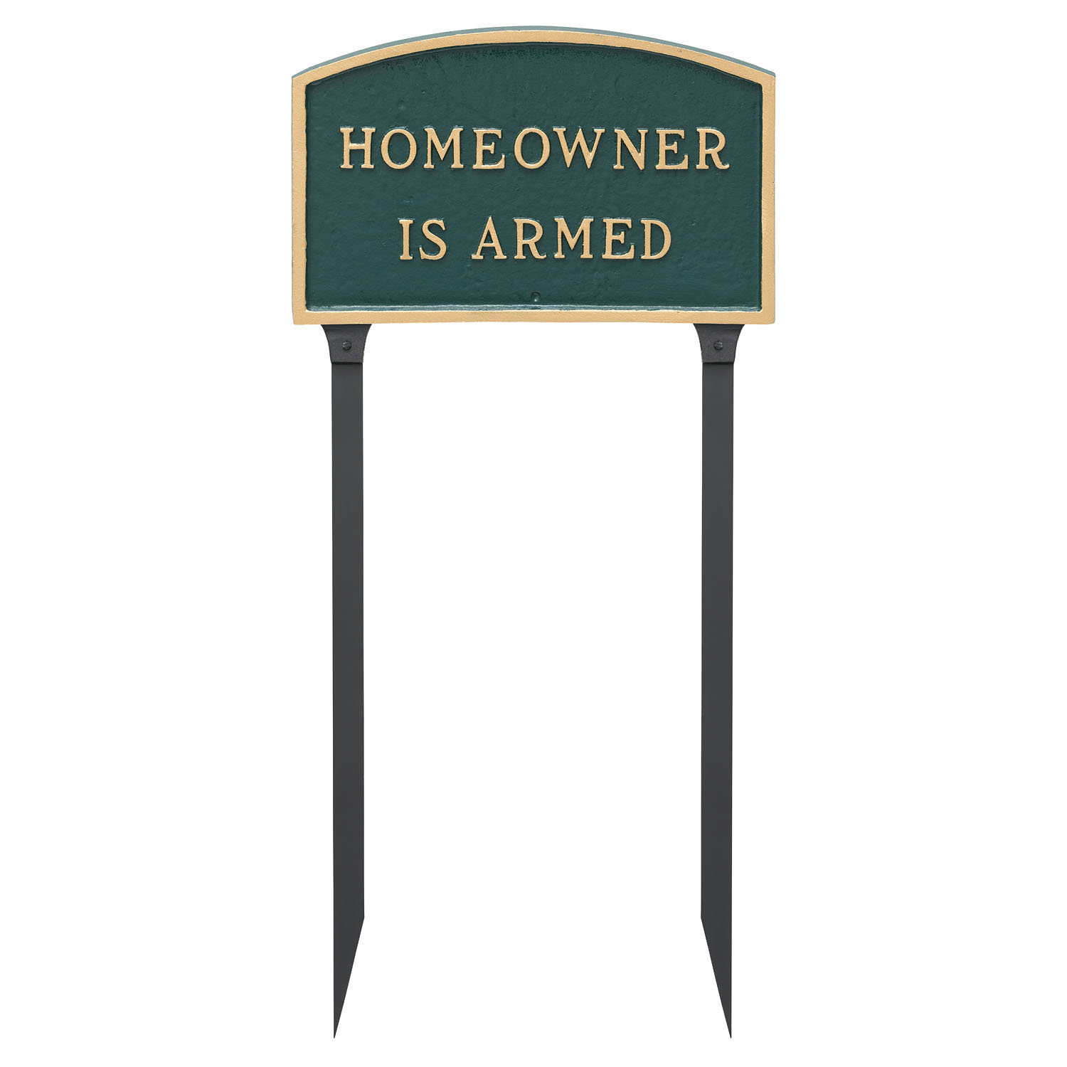 Montague Metal Products Inc. Homeowner Is Armed Statement Garden Sign ...