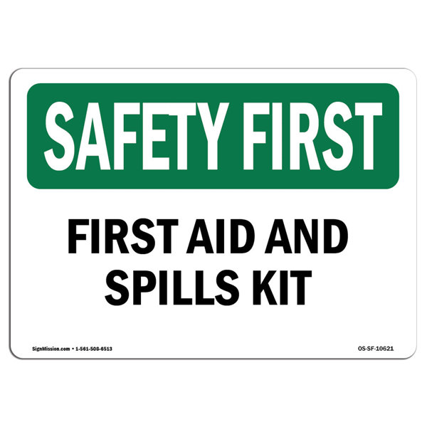 SignMission First Aid and Spills Kit Sign | Wayfair